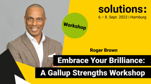 Embrace Your Brilliance: A Gallup Strengths Workshop - Roger Brown