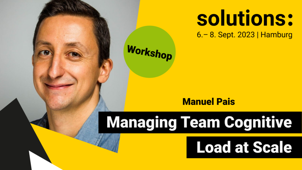 Managing Team Cognitive Load at Scale - Manuel Pais